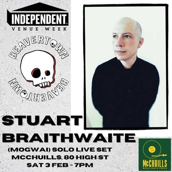Stuart Braithwaite (Mogwai) Live Solo Set