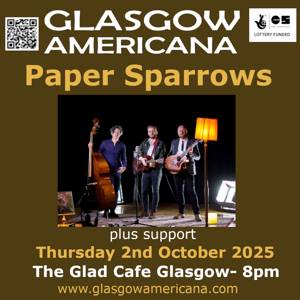 Glasgow Americana: Paper Sparrows