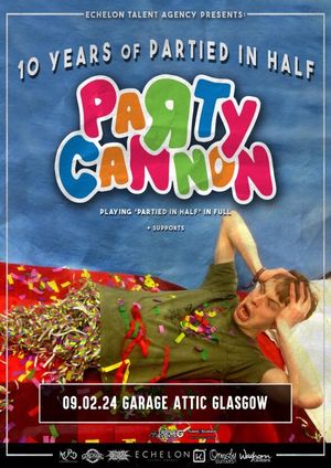 Party Cannon 'Partied in Half 10 year Anniversary'