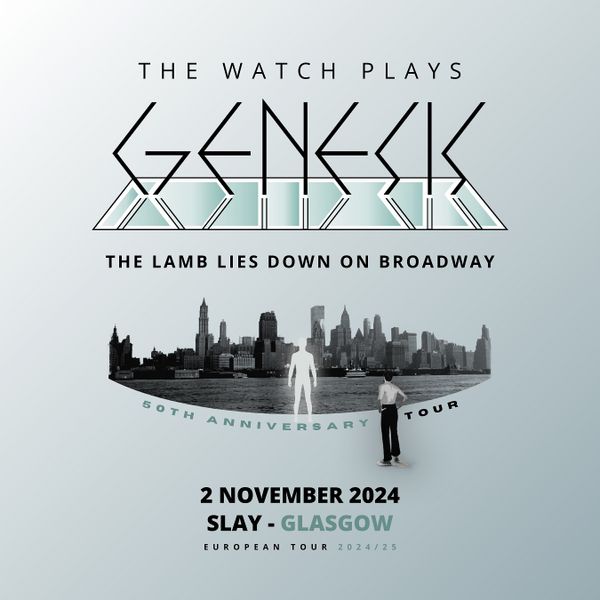 The Watch plays Genesis â€˜The Lamb Lies Down on Broadway 50th anniversaryâ€™