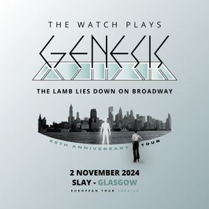 The Watch plays Genesis ‘The Lamb Lies Down on Broadway 50th anniversary’