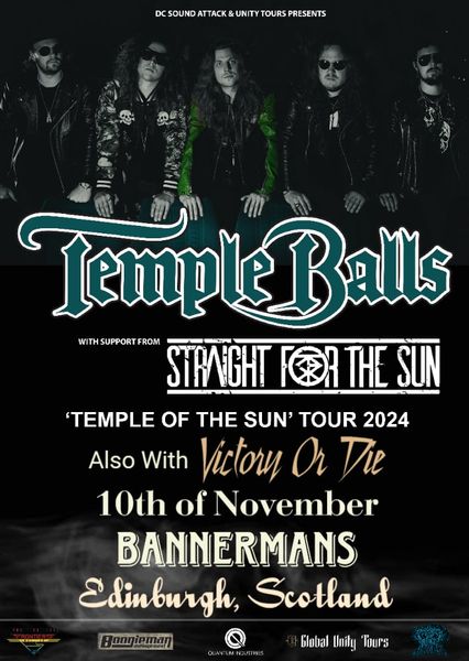 Temple Balls + Straight For The Sun + Victory or Die