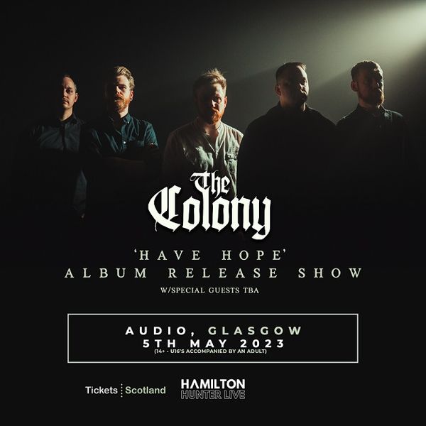 The Colony - album release show