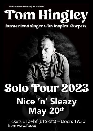 Tom Hingley (former lead singer of Inspiral Carpets)