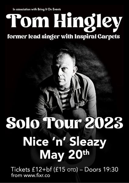 Tom Hingley (former lead singer of Inspiral Carpets)